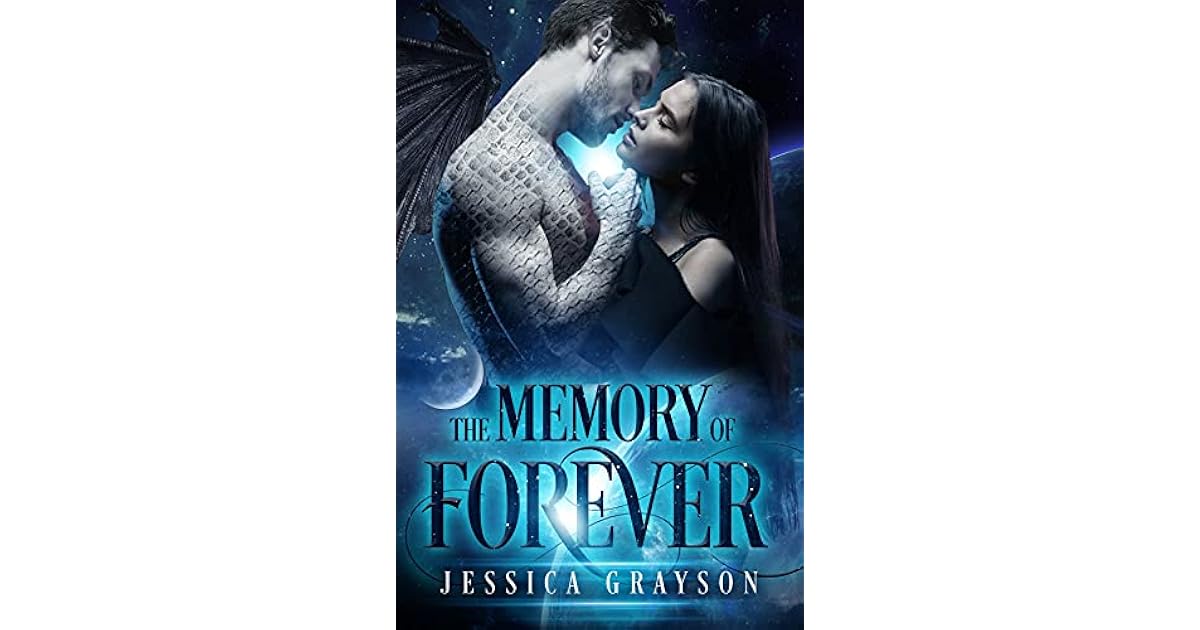 The Memory of Forever by Jessica Grayson