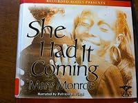 She Had It Coming by Mary Monroe