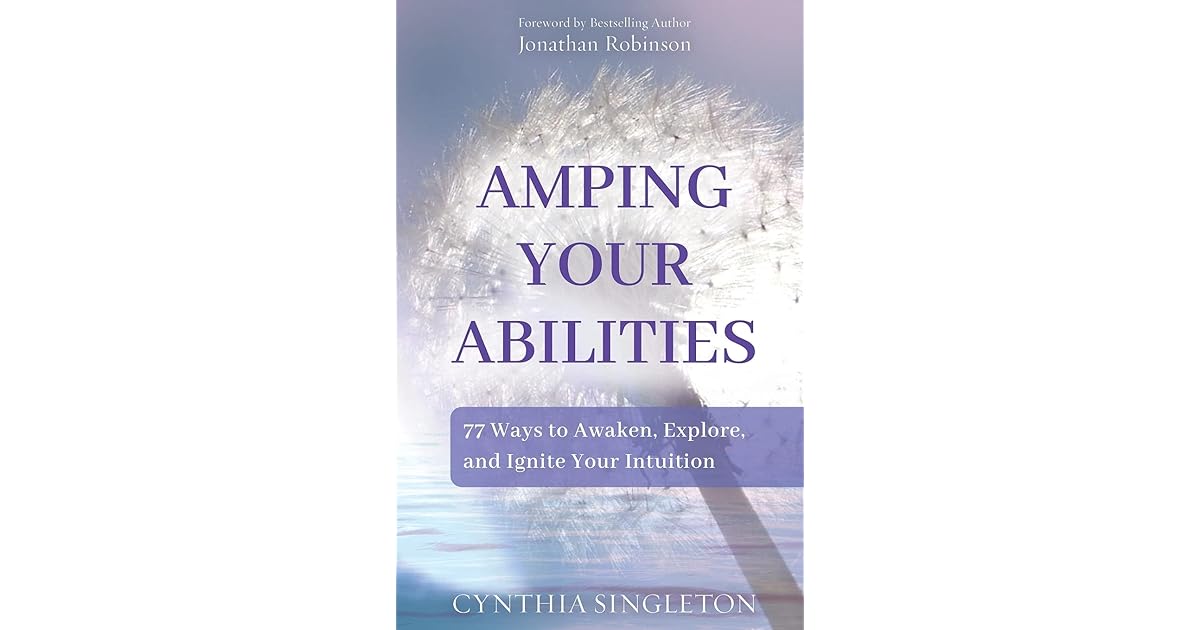 Book giveaway for Amping Your Abilities: 77 Ways to Awaken, Explore ...