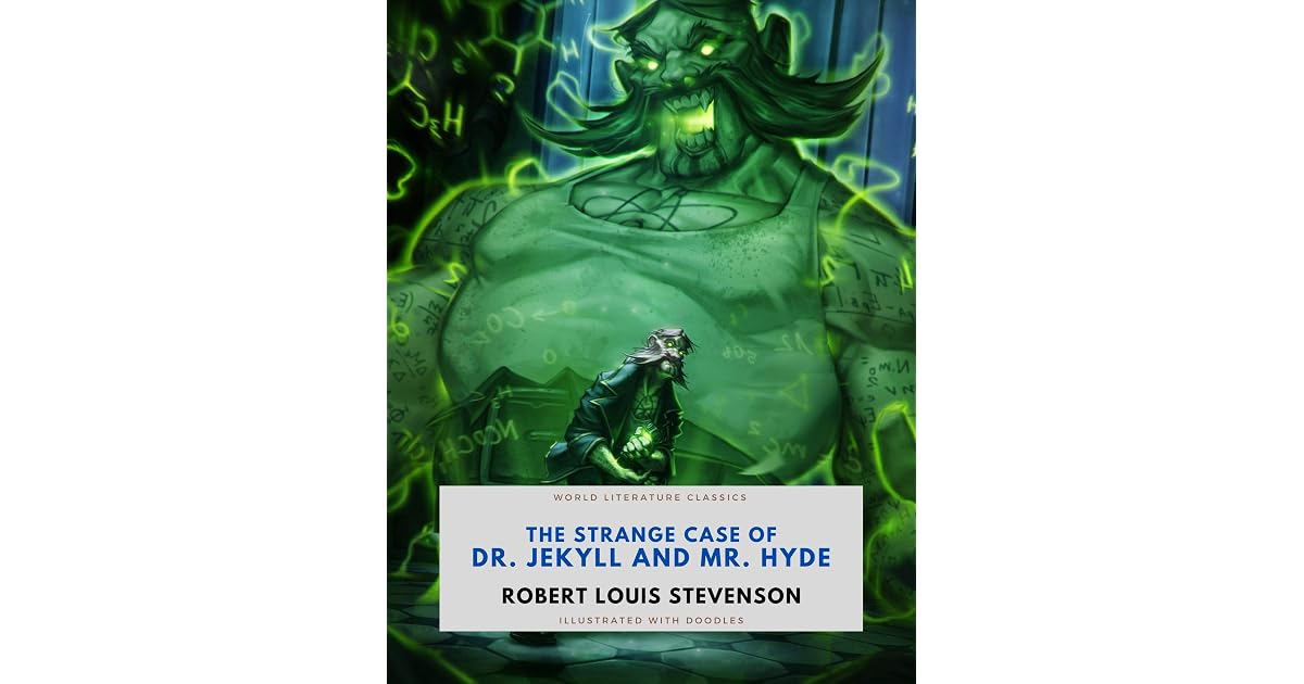 The Strange Case of Dr. Jekyll and Mr. Hyde / Robert Louis Stevenson ...