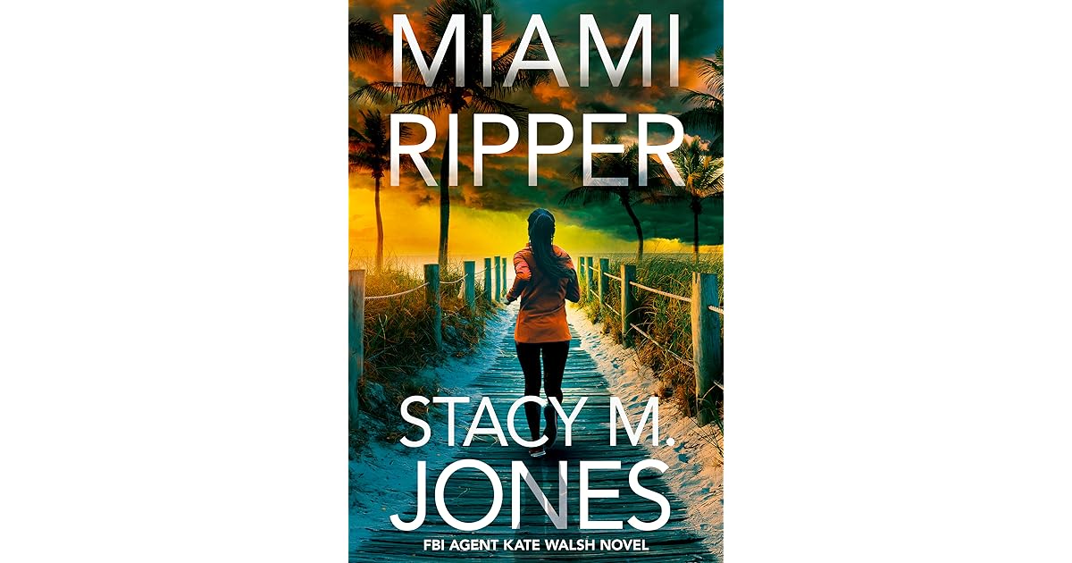 Miami Ripper by Stacy M. Jones