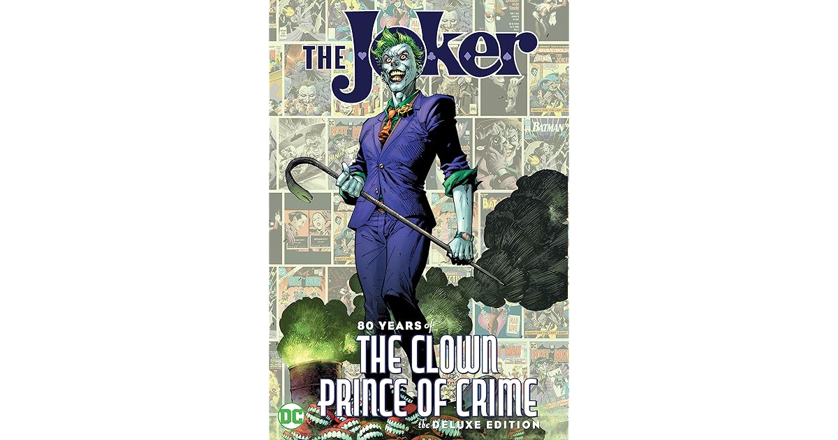 The Joker: 80 Years of the Clown Prince of Crime by Erika Rothberg