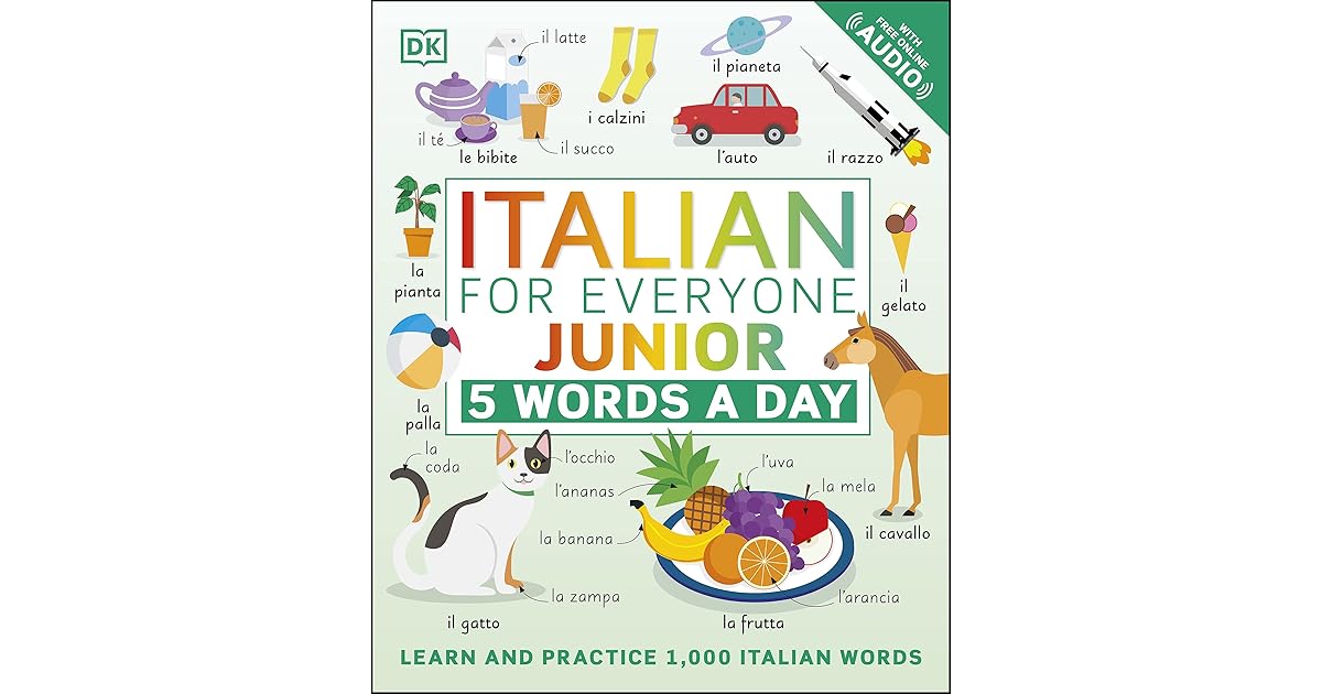 Italian for Everyone Junior 5 Words a Day: Learn and Practise 1,000 ...