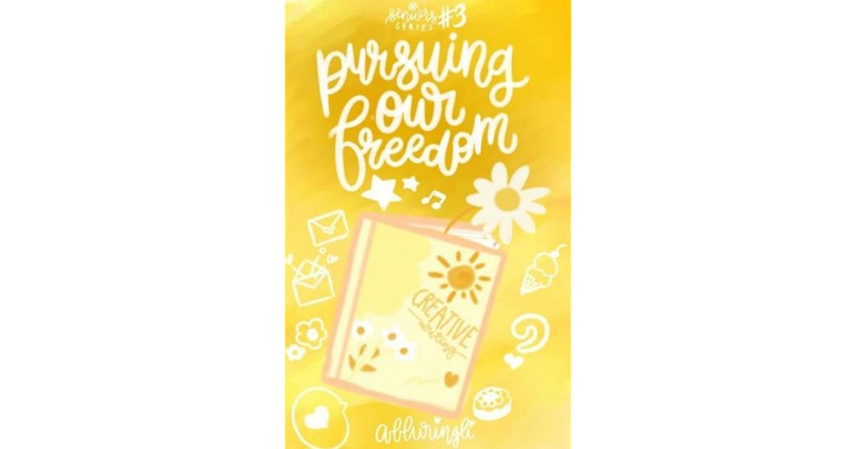 Pursuing our Freedom (Seniors Series #3) by alluringli