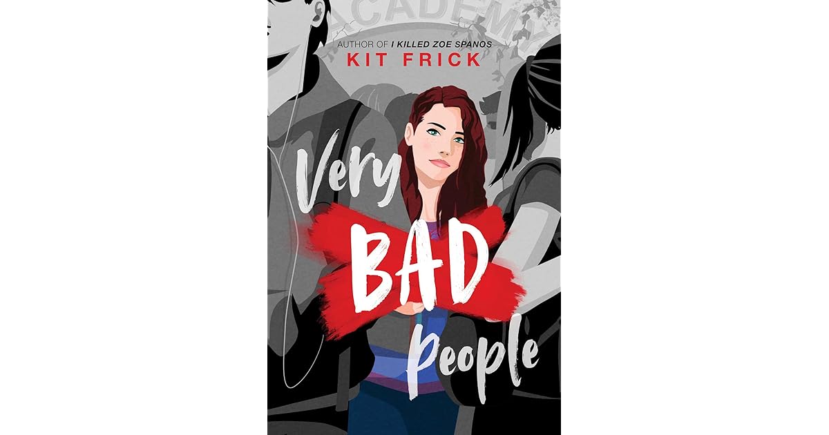 Very Bad People by Kit Frick
