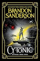 Cytonic (Skyward, #3) by Brandon Sanderson