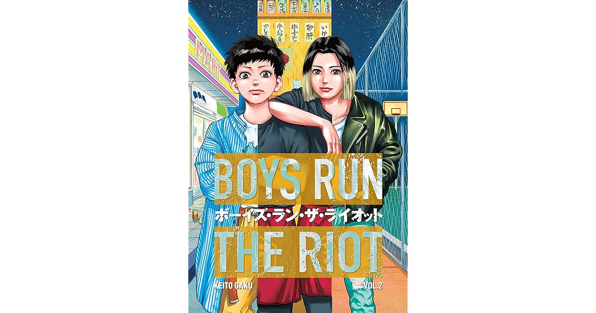 Boys Run the Riot, Vol. 2 by Keito Gaku