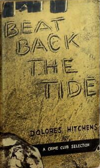 Beat Back the Tide by Dolores Hitchens