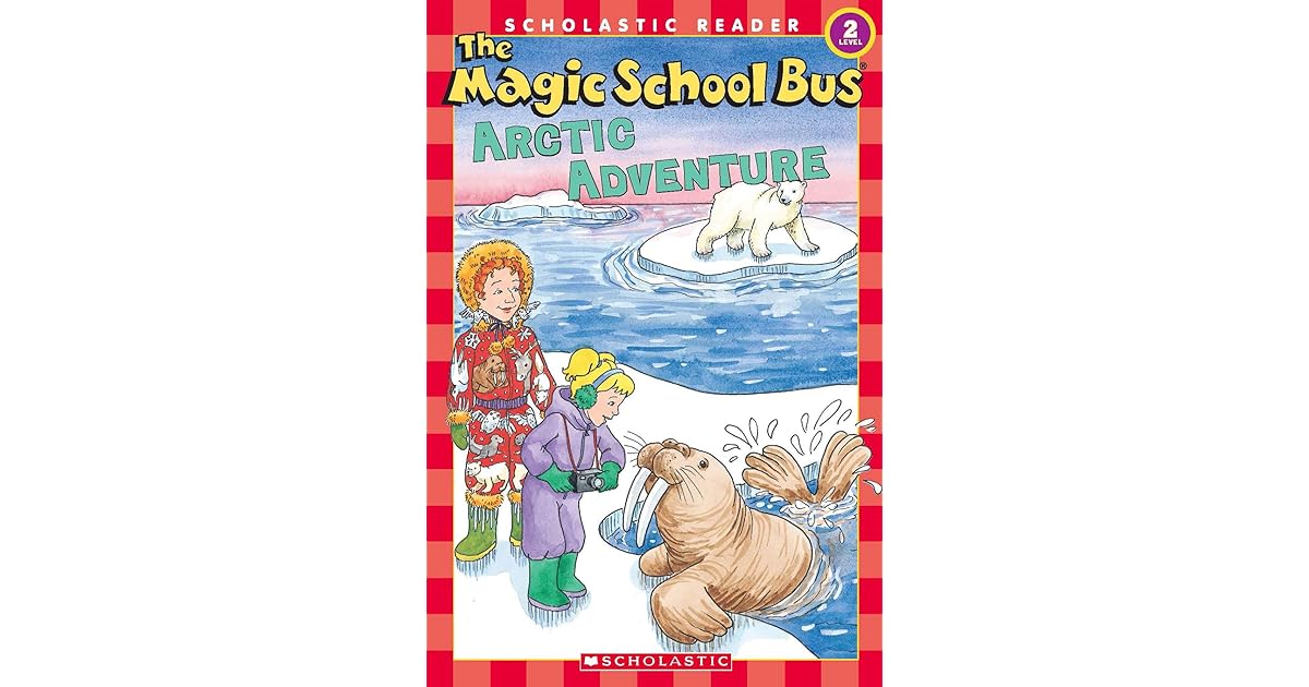The Magic School Bus Arctic Adventure by Gail Herman