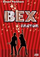 The Bex Factor by Simon Packham