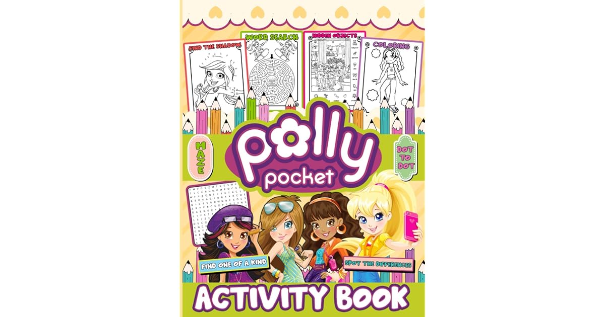 Polly Pocket Activity Book: Word Search, Coloring, Dot To Dot, Maze ...