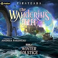 The Wandering Inn: Volume 4 (The Wandering Inn, #4) by Pirateaba