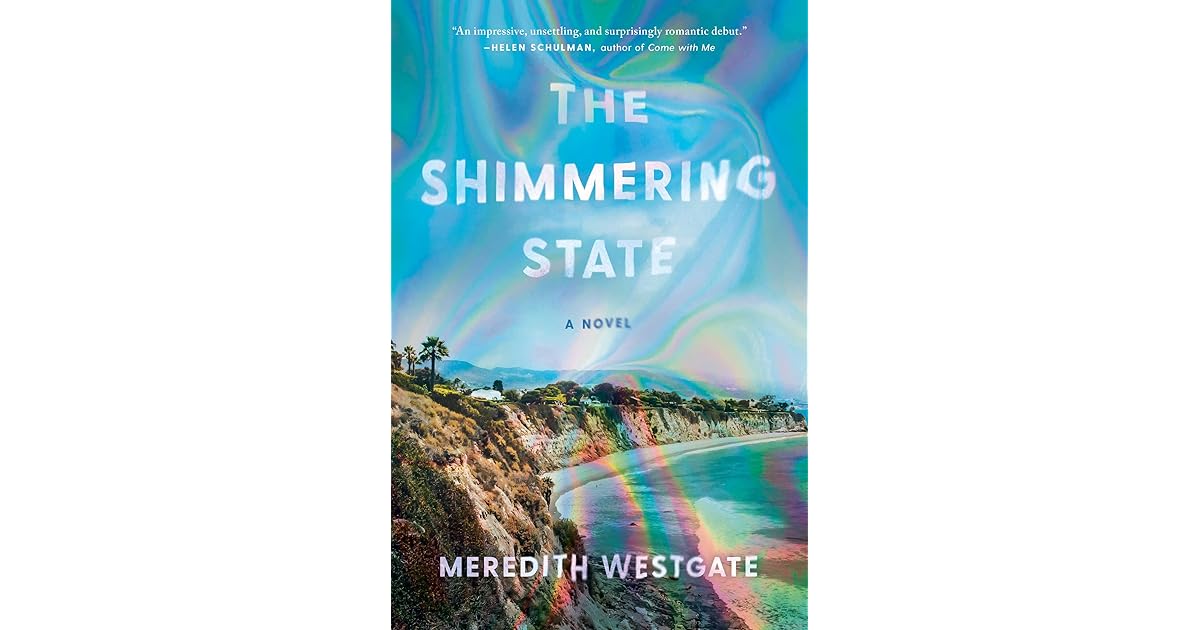 The Shimmering State by Meredith Westgate