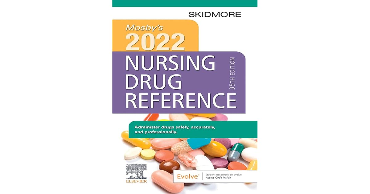 Mosby's 2022 Nursing Drug Reference - E-Book by Linda Skidmore-Roth