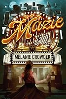 Mazie by Melanie Crowder