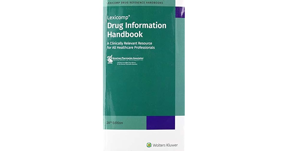 Drug Information Handbook by Lexicomp, Lexi-Comp Inc by Lexicomp