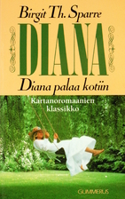 Diana palaa kotiin by Birgit Th. Sparre
