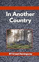 In Another Country by Ernest Hemingway