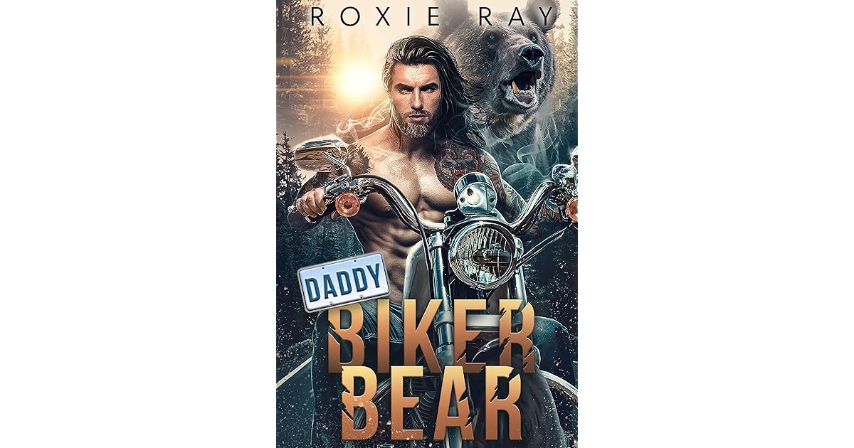 Daddy Biker Bear (Bears of Forest Heights, #1) by Roxie Ray