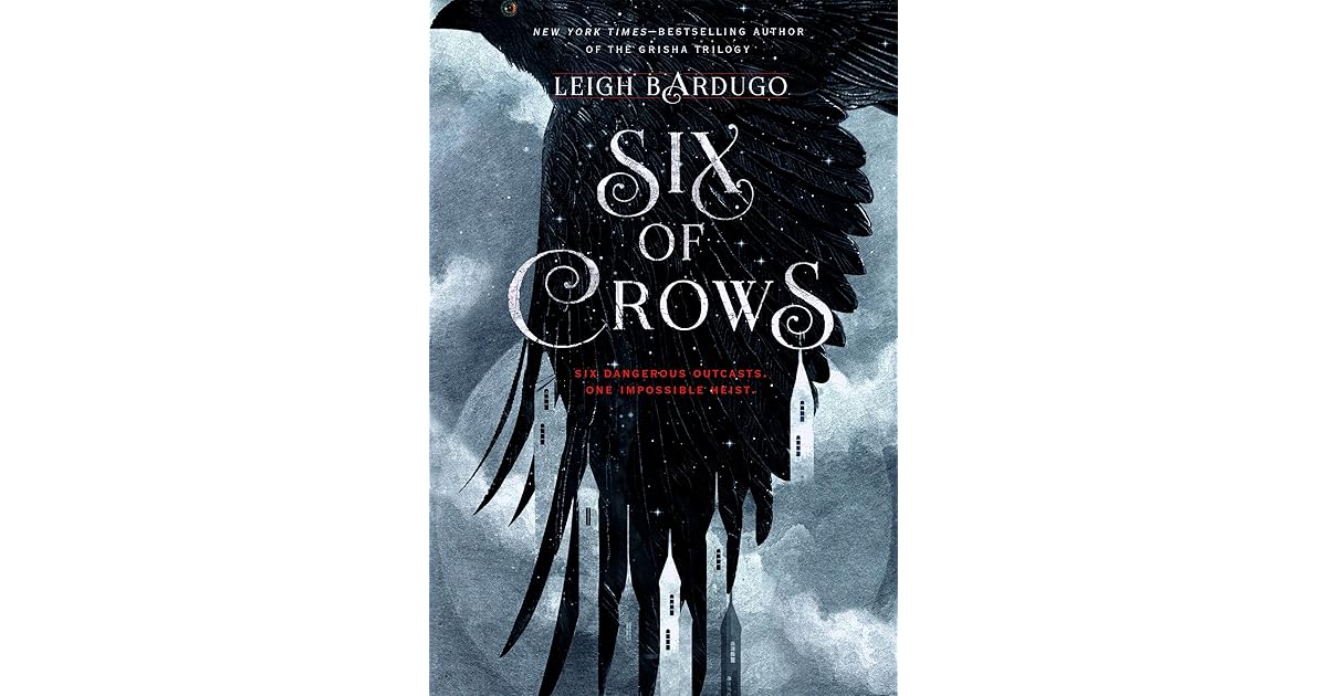 Six of Crows (Six of Crows, #1) by Leigh Bardugo