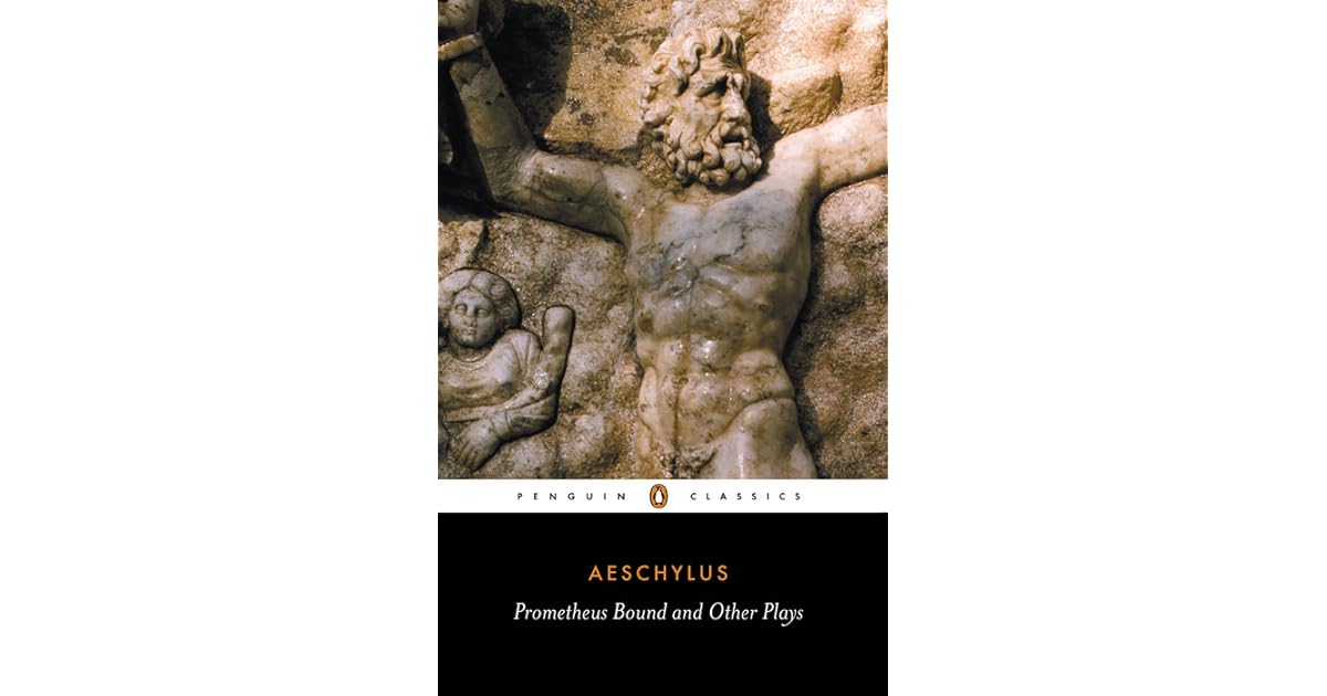 Prometheus Bound and Other Plays by Aeschylus