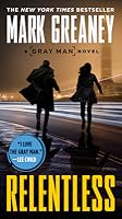 Relentless (Gray Man #10) by Mark Greaney