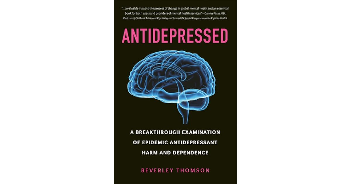 Antidepressed: A Breakthrough Examination of the Epidemic Dependence ...