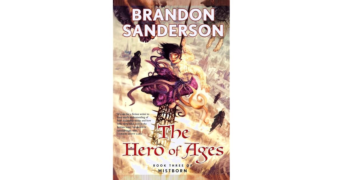 The Hero of Ages (Mistborn, #3) by Brandon Sanderson