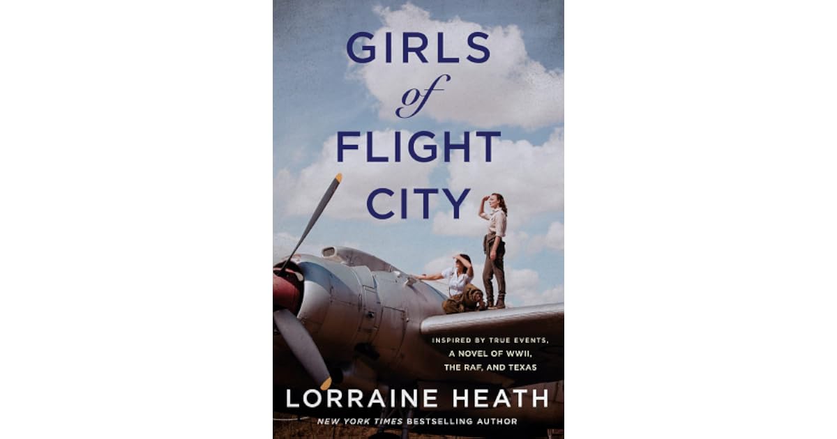 Girls of Flight City: Inspired by True Events, a Novel of WWII, the ...