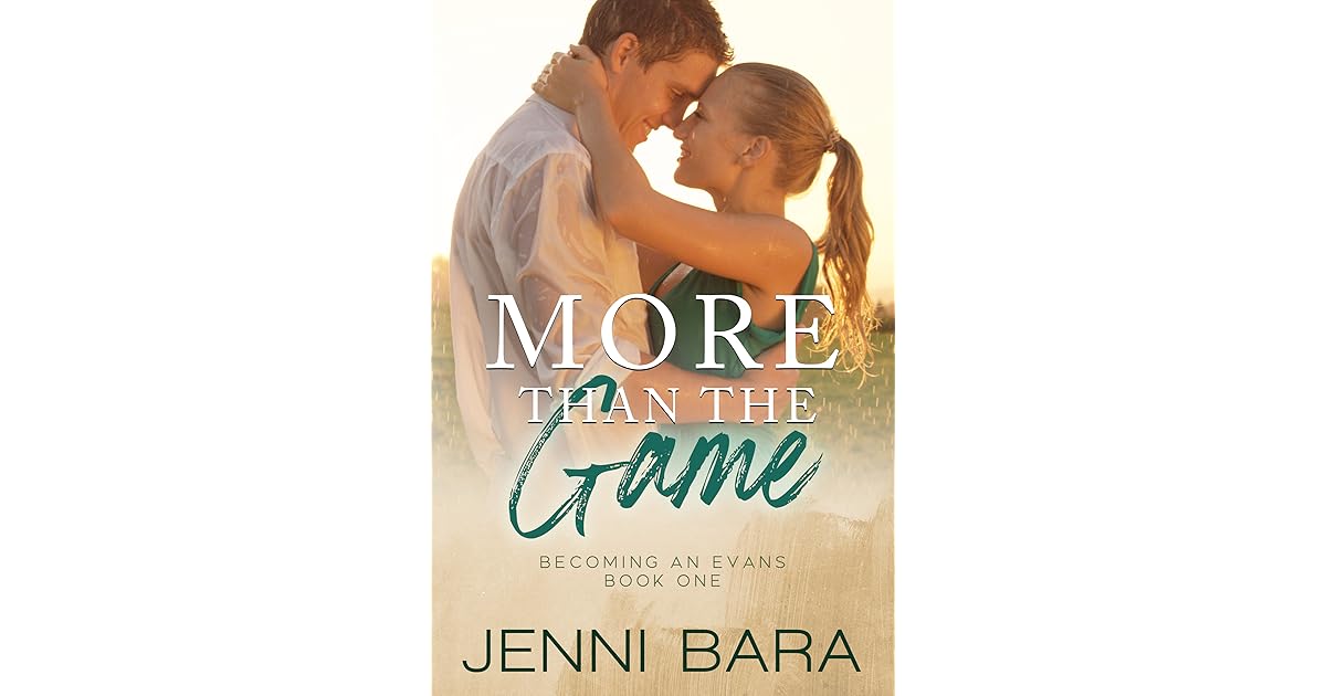 More Than the Game (Becoming an Evans, #1) by Jenni Bara