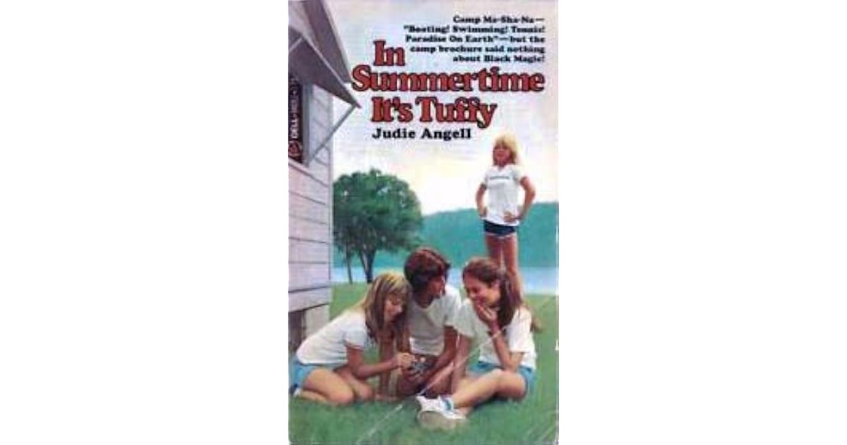In Summertime It's Tuffy by Judie Angell