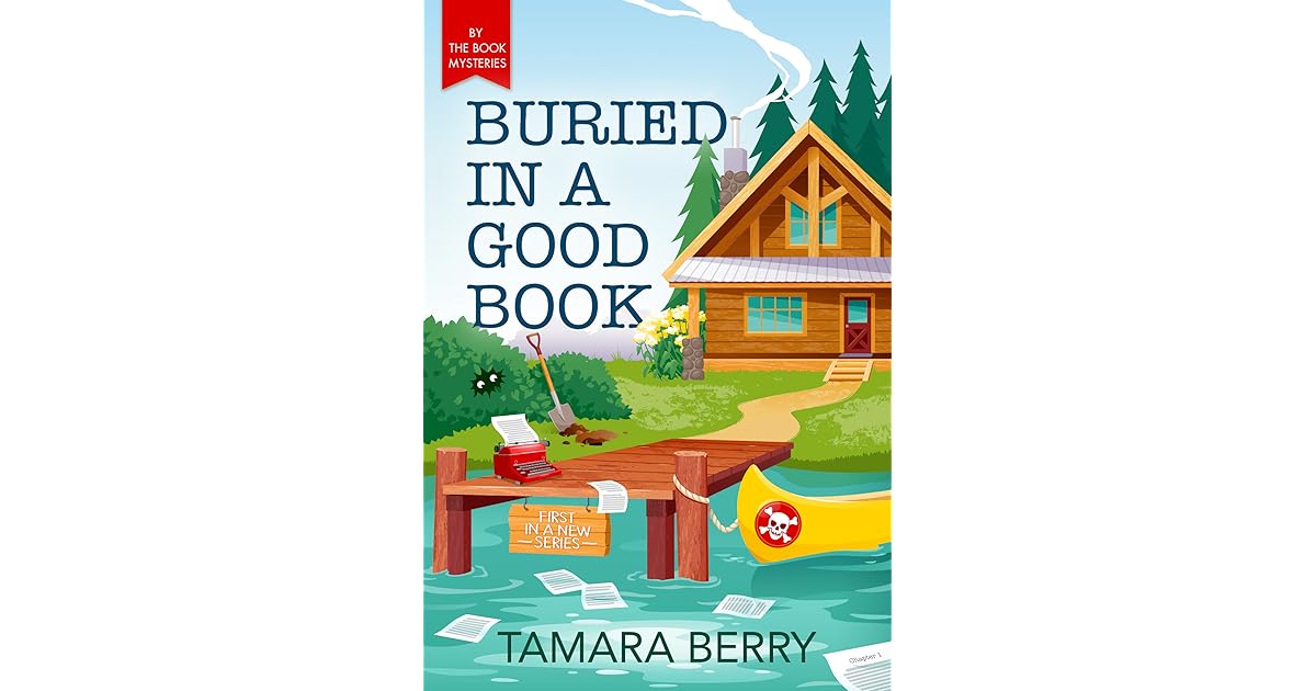 Buried in a Good Book (By the Book #1) by Tamara Berry