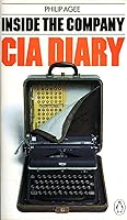 Inside the Company: CIA Diary by Philip Agee