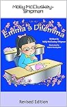 Emma's Dilemma by Molly McCluskey-Shipman