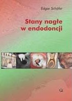 Stany nagłe w endodoncji by Edgar Schäfer
