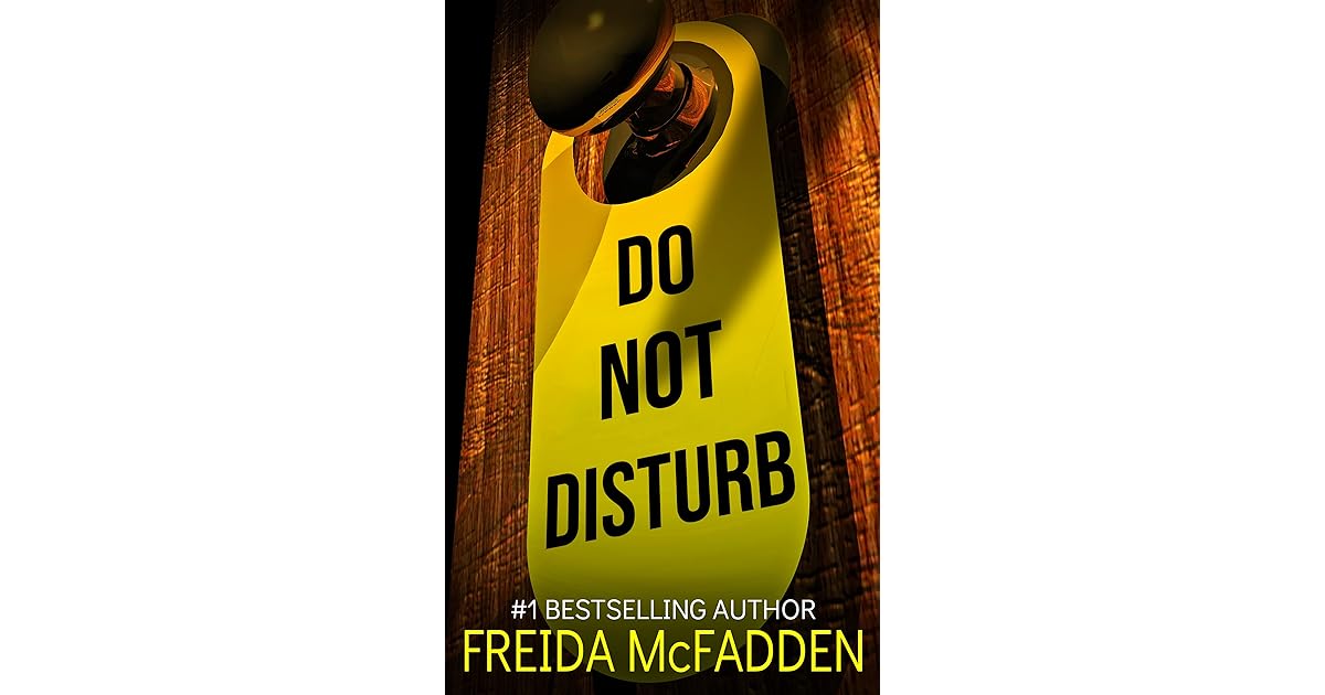 Do Not Disturb by Freida McFadden