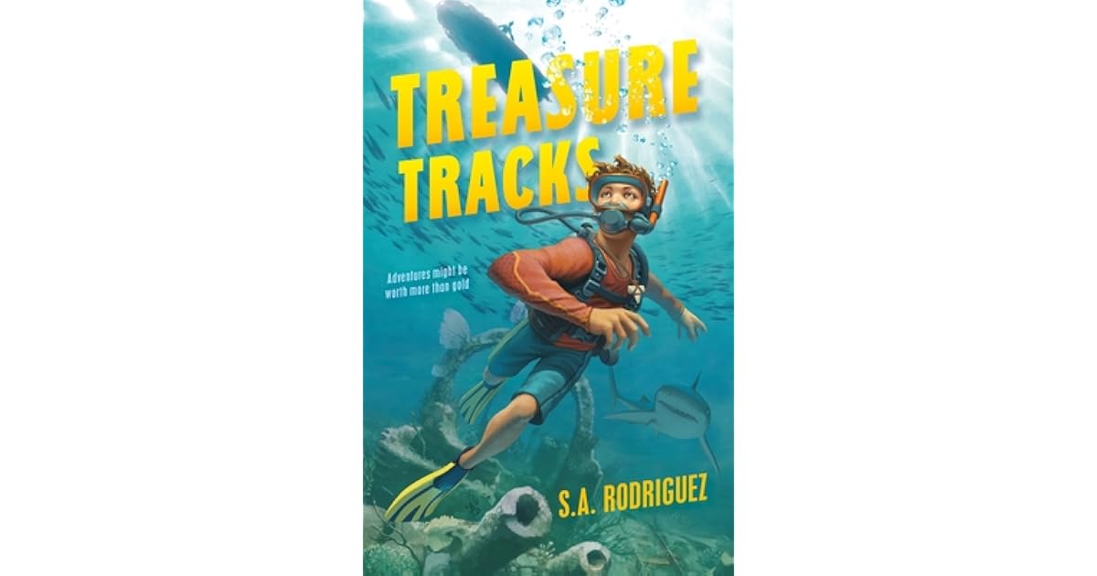 Treasure Tracks by S.A. Rodriguez