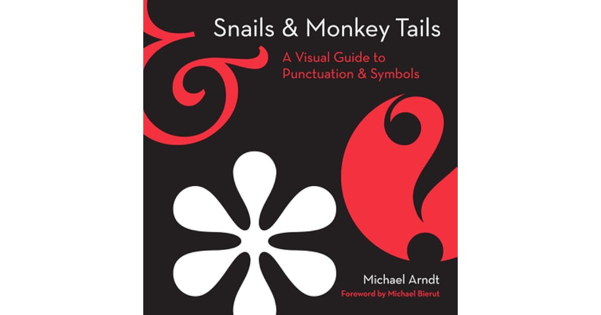 Book giveaway for Snails & Monkey Tails: A Visual Guide to Punctuation ...