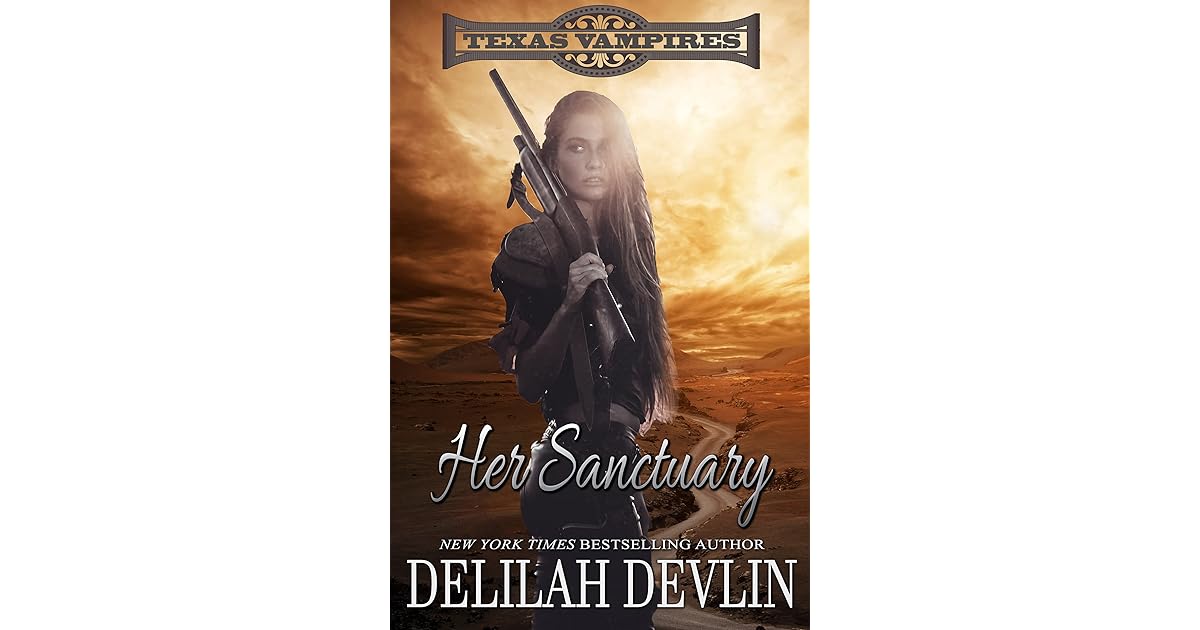 Her Sanctuary (Texas Vampires #1) by Delilah Devlin
