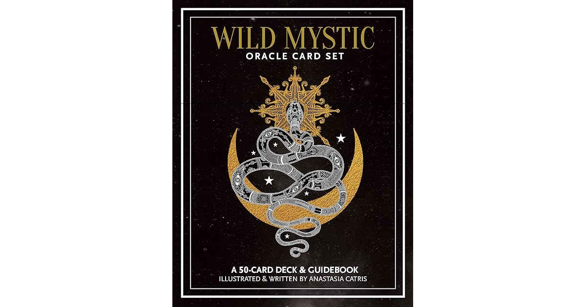 Wild Mystic Oracle Card Deck: A 50-Card Deck and Guidebook by Anastasia ...