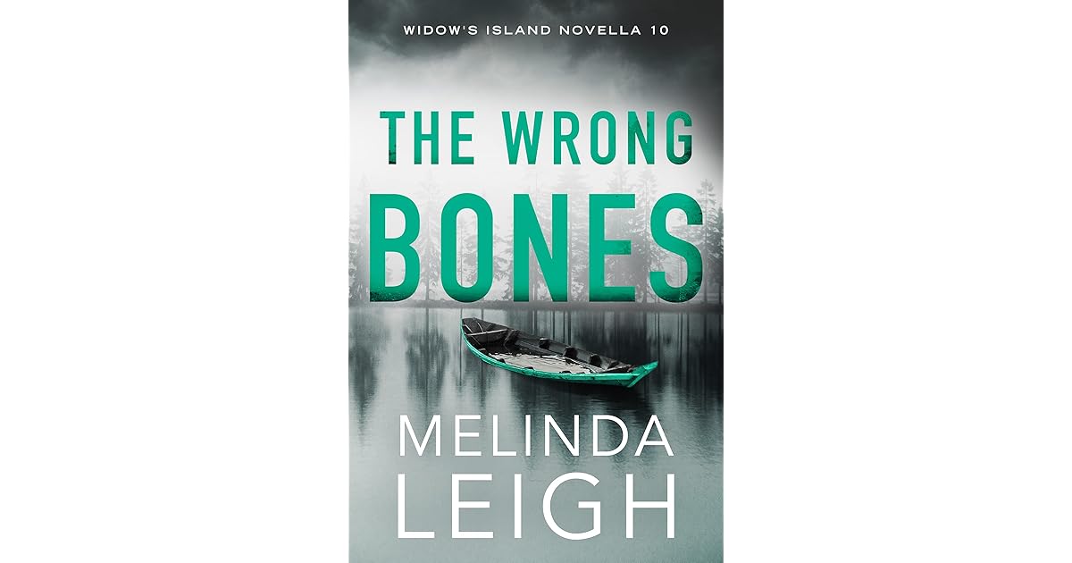 The Wrong Bones (Widow's Island, #10) by Melinda Leigh