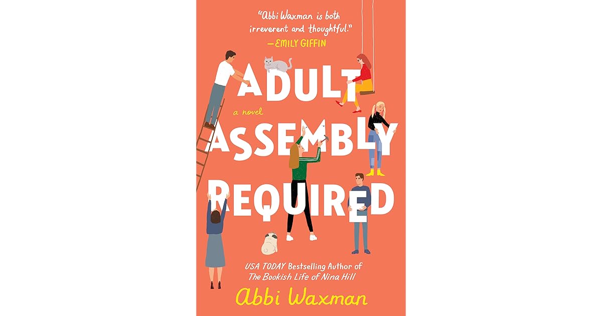 Adult Assembly Required by Abbi Waxman