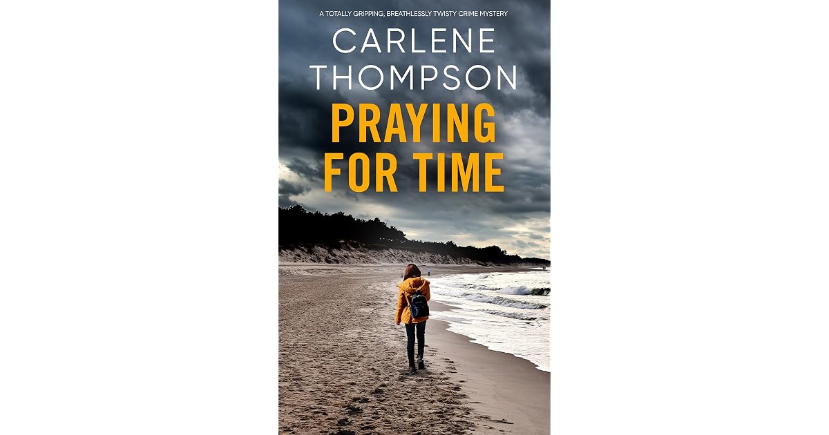 Praying for Time by Carlene Thompson