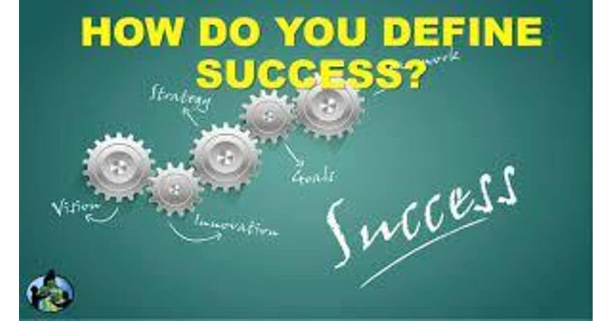 What Is Your Definition Of Success Definition Of Success By Dr David 