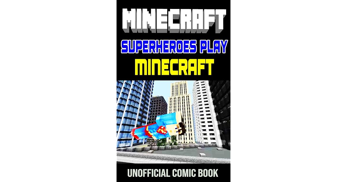 Minecraft Comic Book: Superheroes Play Minecraft by Enni Salo
