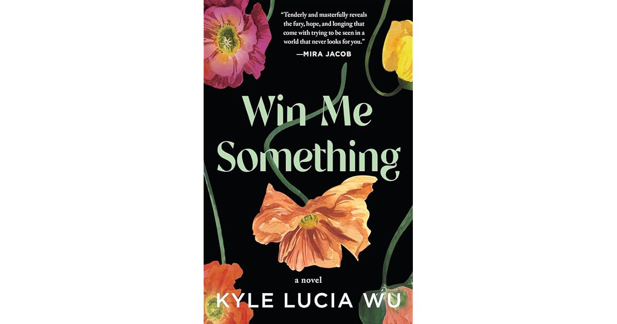 Book giveaway for Win Me Something by Kyle Lucia Wu Aug 09-Aug 21, 2021