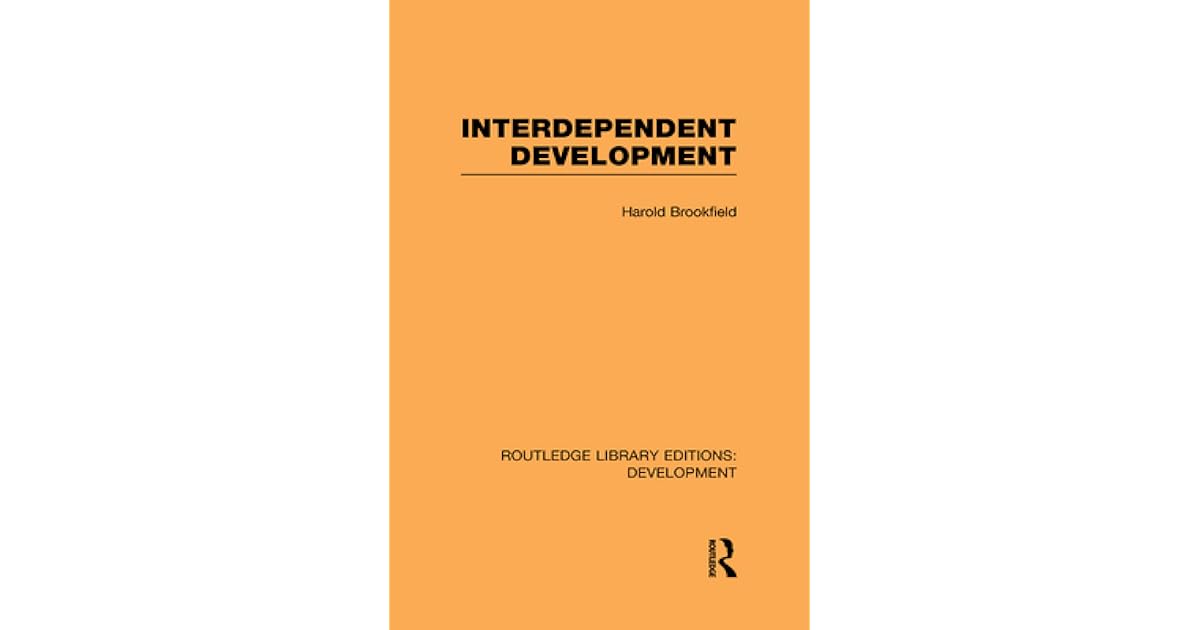 Interdependent Development by Harold C. Brookfield