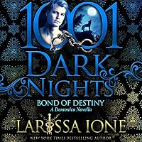 Bond of Destiny (Demonica #20) by Larissa Ione