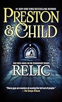 Relic (Pendergast, #1) by Douglas Preston