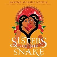 Sisters of the Snake by Sarena Nanua